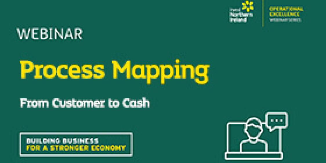 Operational Excellence | Process Mapping | Invest Northern Ireland